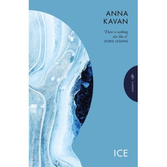 Anna Kavan | Other | Ice The Hypnotic Dystopian Cult Classic Anna Kavan ...